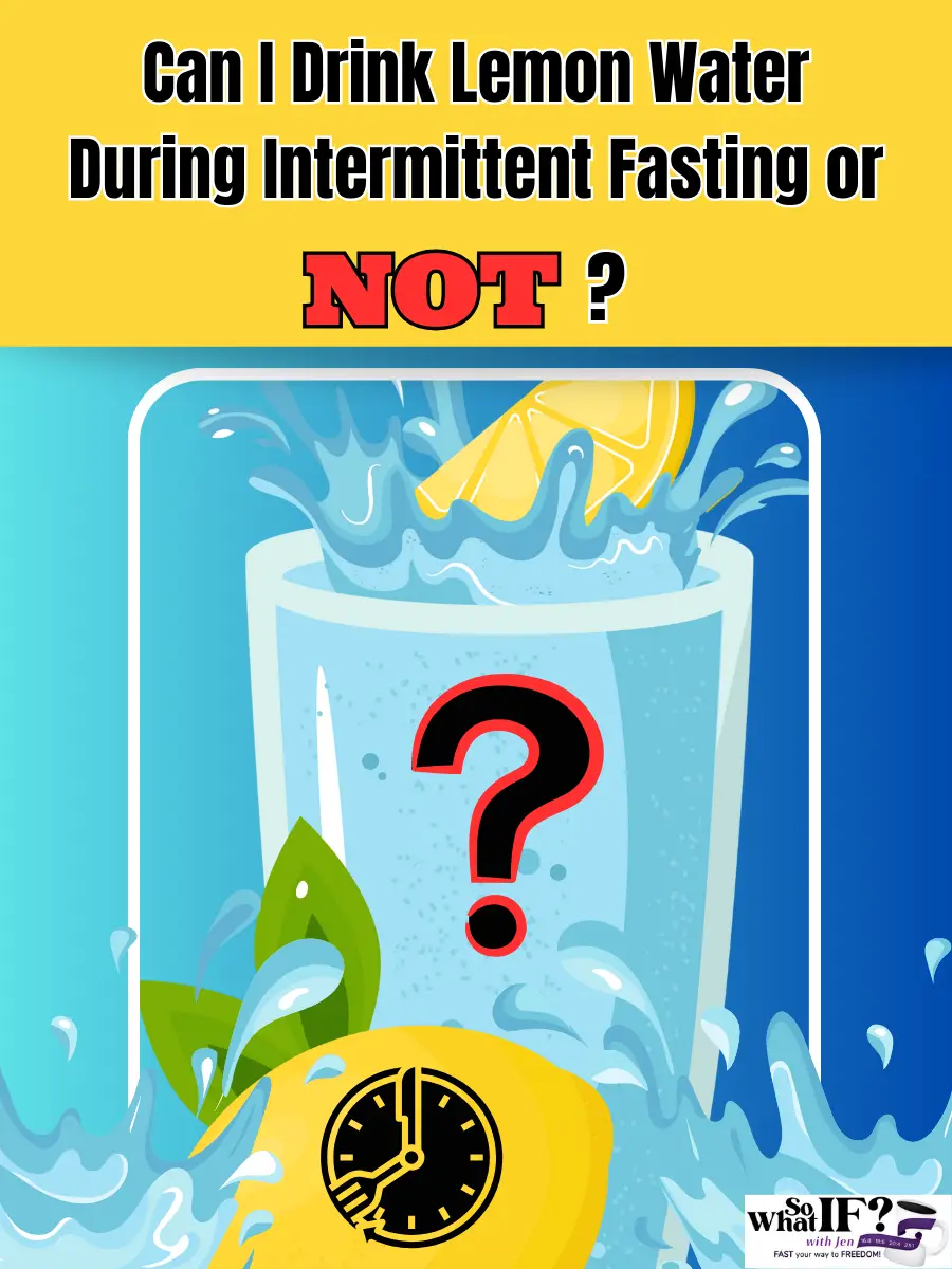 Can I Drink Lemon Water During Intermittent Fasting Or Not So What